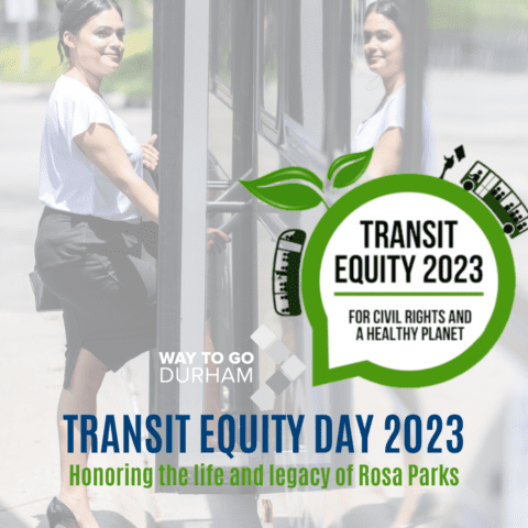Celebrating Transit Equity Day - Way To Go Durham