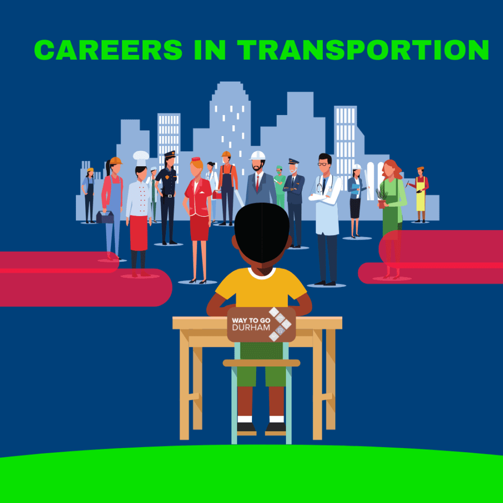 All Aboard for Careers in Transportation - Way To Go Durham